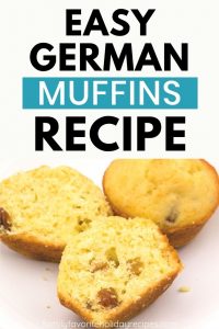 Easiest German Muffins - Family Favorite Holiday Recipes