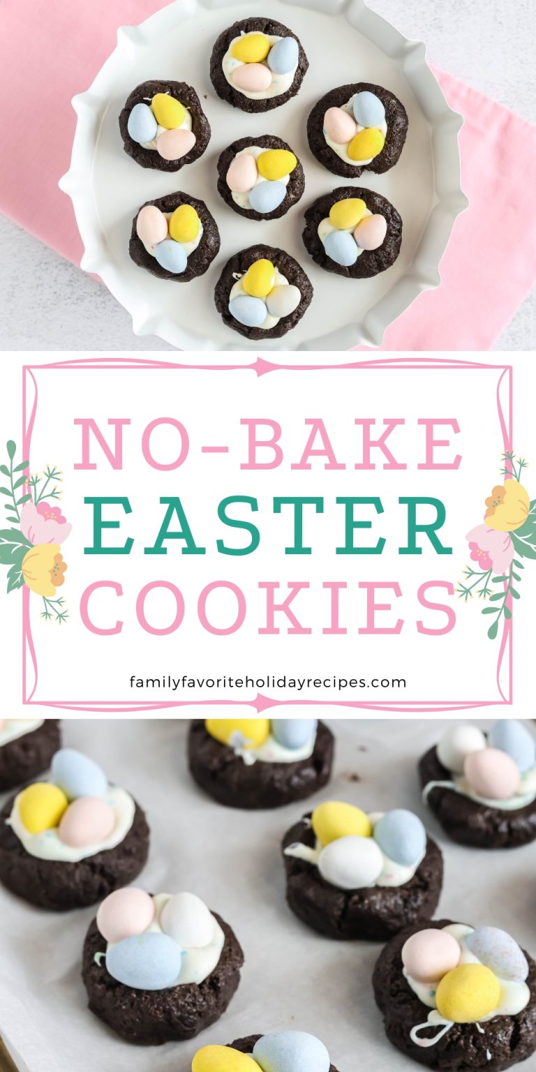 Easy No-Bake Easter Cookies - Family Favorite Holiday Recipes